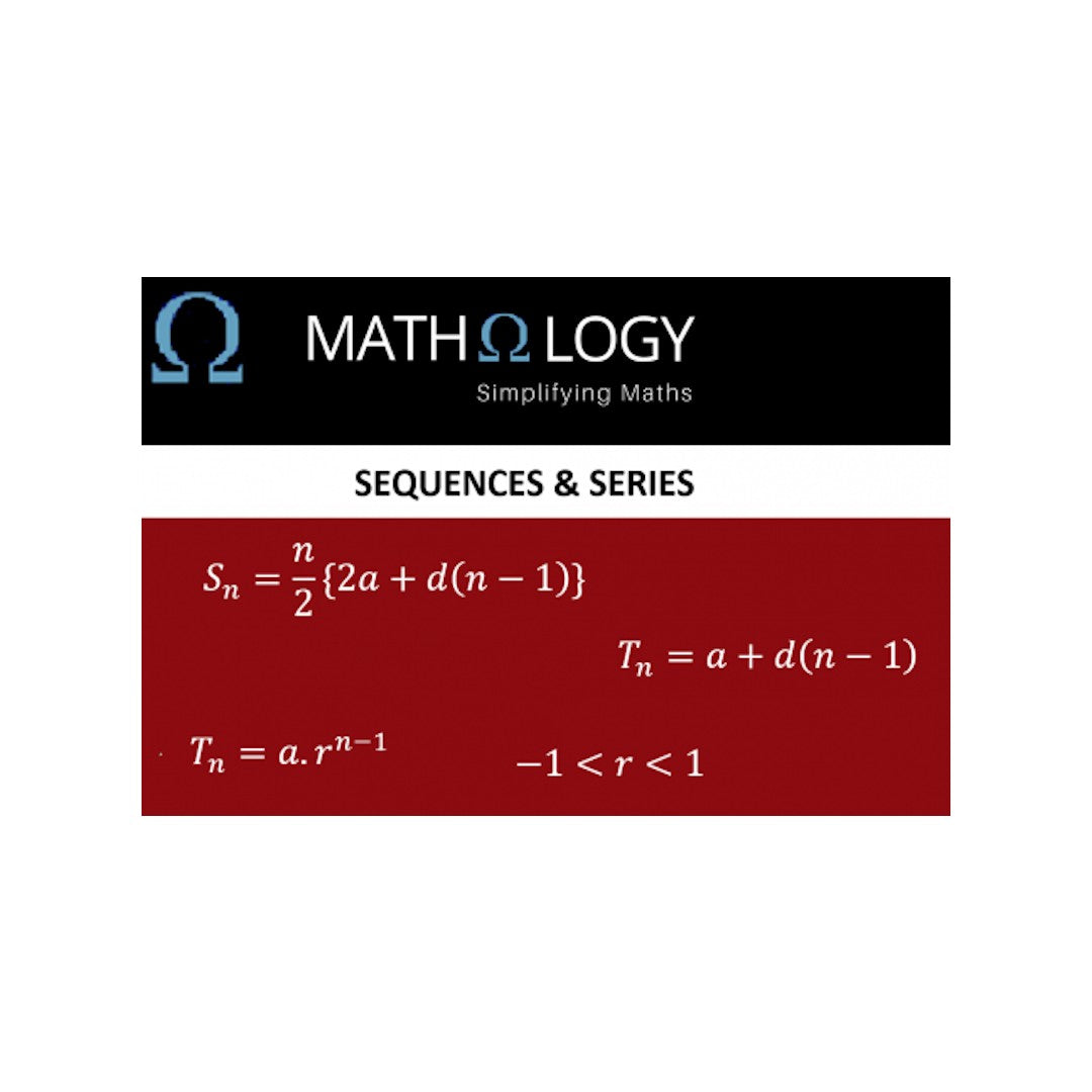Grade 12 - Algebra - Sequences & Series – Mathology
